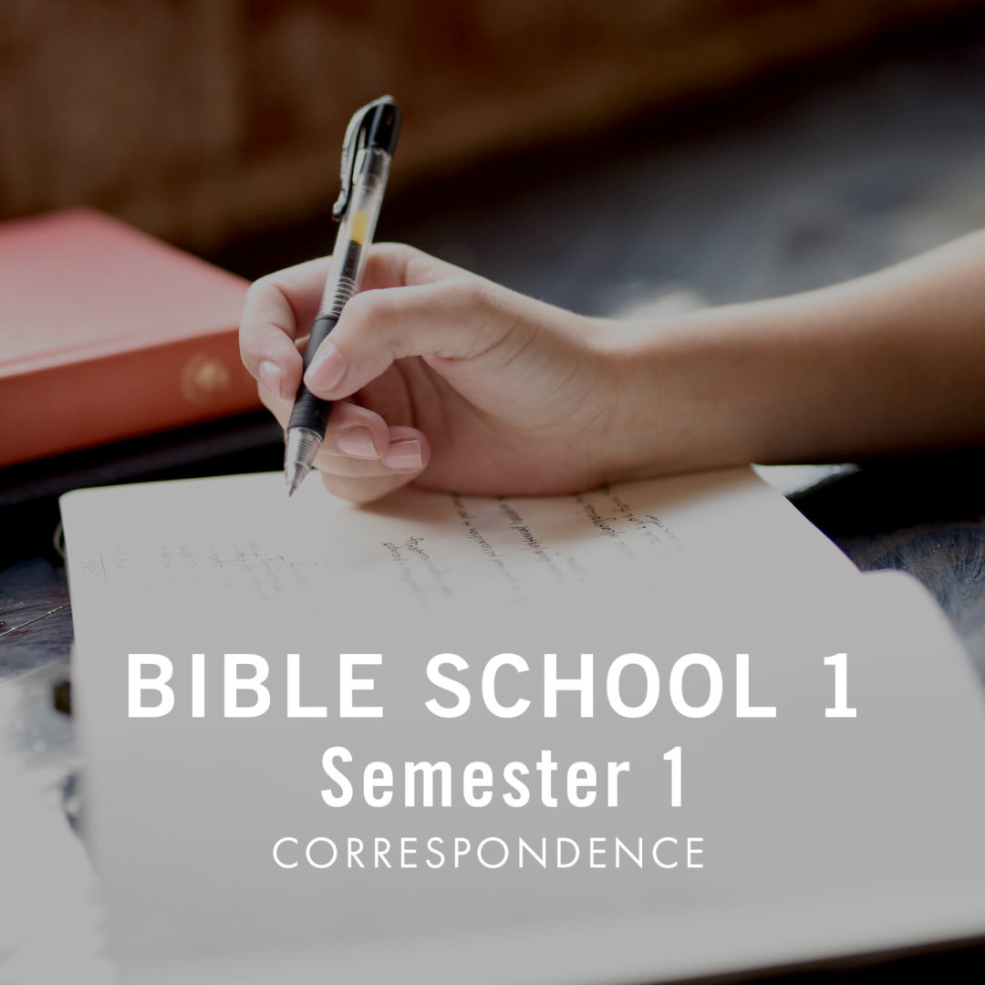 Bible School 1 Semester 1 Correspondence – Shofar Courses
